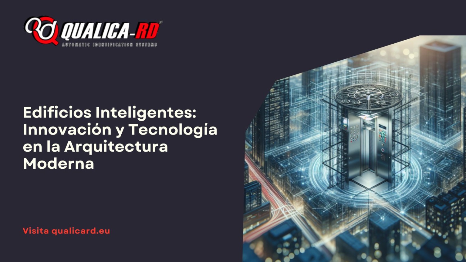 Edificios Inteligentes Innovación Y Tecnología Qualica Rd