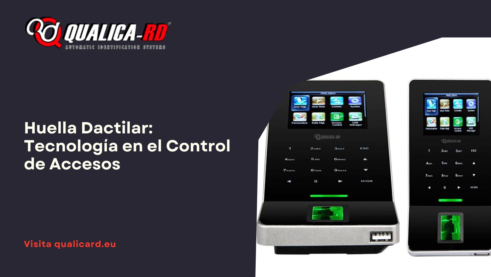 Huella Dactilar: Tecnología en el Control de Accesos ← QUALICA-RD